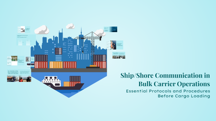 Ship/Shore Communication in Bulk Carrier Operations by AXL ROSS GAMBA ...