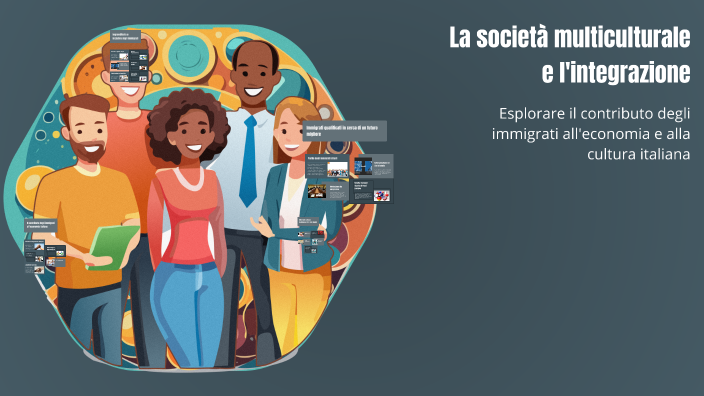 La società multiculturale e l'integrazione by Hysni Cupi on Prezi