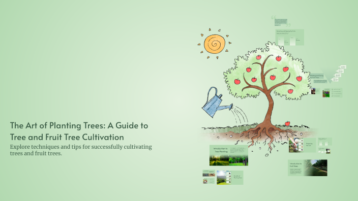 The Art of Planting Trees: A Guide to Tree and Fruit Tree Cultivation ...