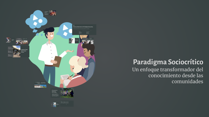 Paradigma Sociocrítico by Wilmer Albino on Prezi