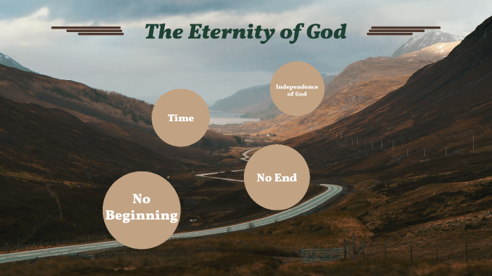 The Eternity of God by Glenn Fleming on Prezi