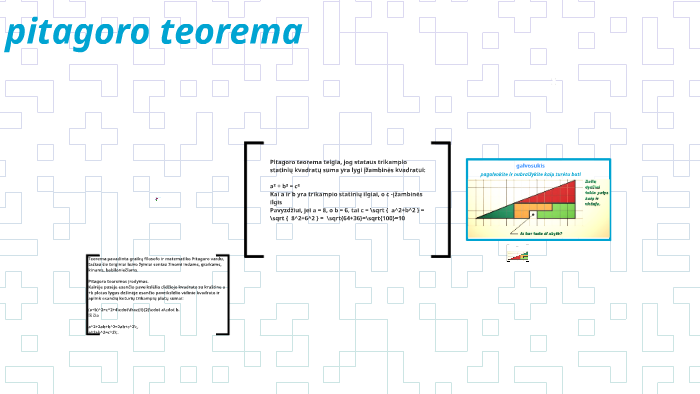 pitagoro teorema by tomas pivoriunas on Prezi