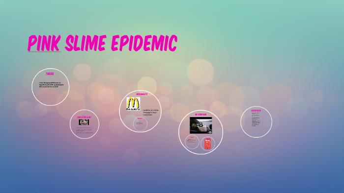 Pink Slime in McDonald's Food by McKenzie Greer on Prezi