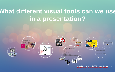What different visual tools can use in a presentation? by Barbora ...