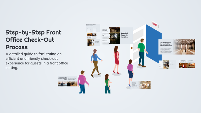 Step-by-Step Front Office Check-Out Process by Omar Zaher on Prezi