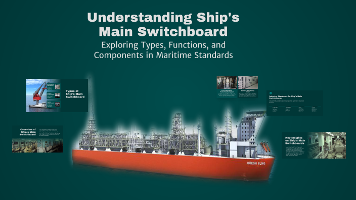 Understanding Ship's Main Switchboard by Kevin Dagalea on Prezi