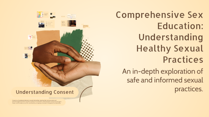 Comprehensive Sex Education: Understanding Healthy Sexual Practices by ...