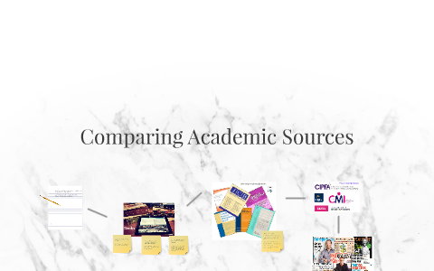 Comparing Academic Sources by Rachael Hartiss on Prezi