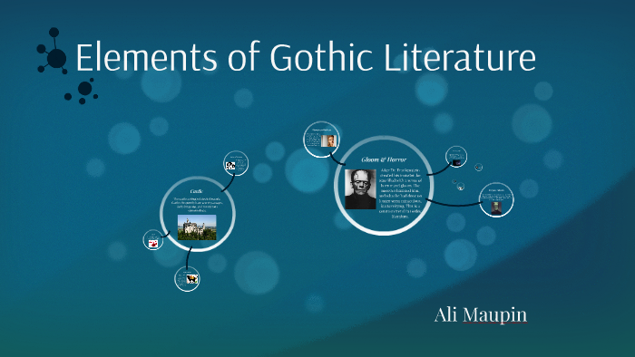 Elements of Gothic Literature by Ali Maupin on Prezi