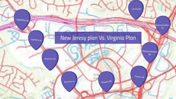New Jersey Plan vs. Virginia Plan by Audery Eagle on Prezi