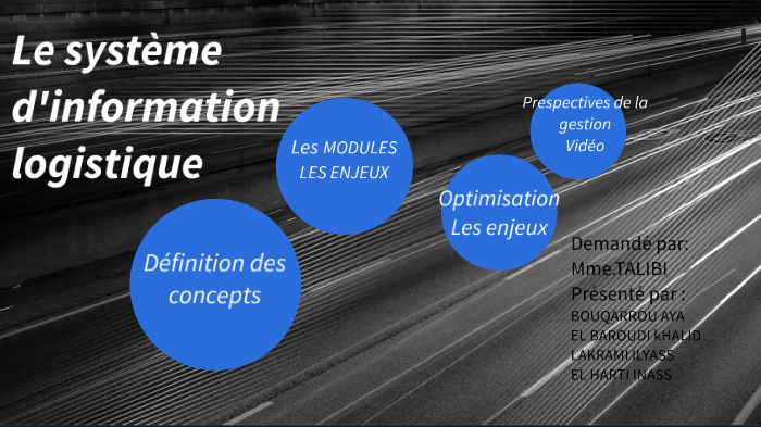 Système d'information logistique by Inass El Harti on Prezi