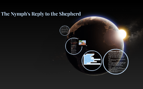 The Nymph's Reply to the Shepherd by asia dolman on Prezi