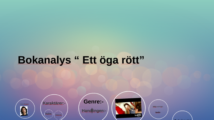 Bokanalys “ Ett öga rött” by Reem Abdullah on Prezi