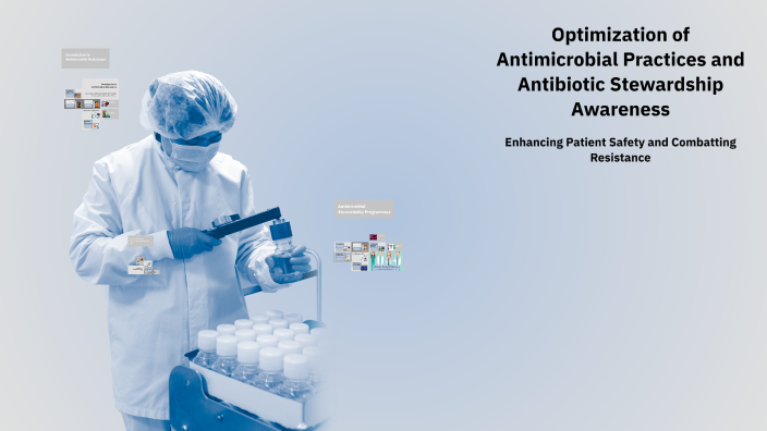 Optimization of Antimicrobial Practices and Antibiotic Stewardship Awareness by Mahmoud Shaaban ...