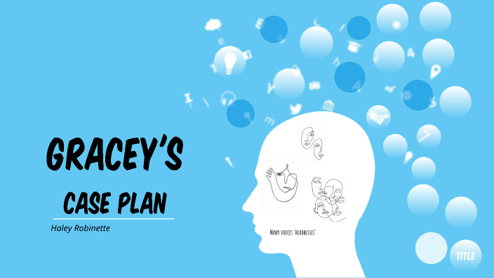 Gracey Case Presentation by Haley Robinette on Prezi