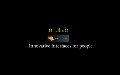 Intuilab by Telio GOURDON on Prezi