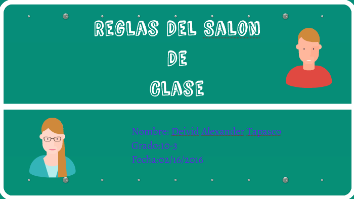 Reglas Del Salon De Clase by Deivid Tapasco on Prezi