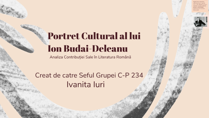 Portret Cultural al lui Ion Budai-Deleanu by stacich st on Prezi