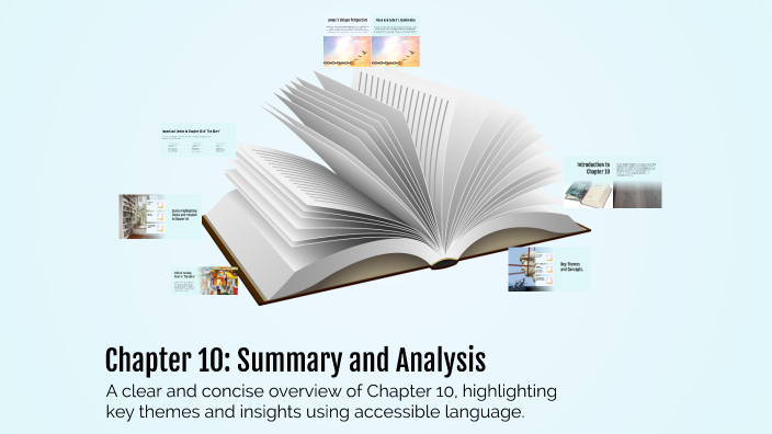 Chapter 10: Summary and Analysis by Tandin Om on Prezi