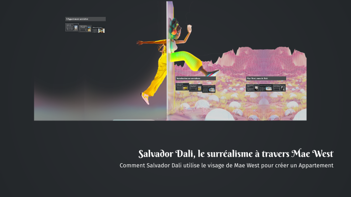 Salvador Dali, le surréalisme à travers Mae West by sacha Couttier on Prezi