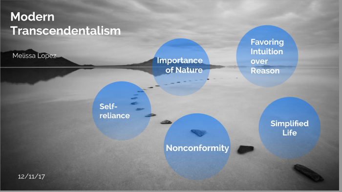 Modern Transcendentalism by Melissa Lopez on Prezi
