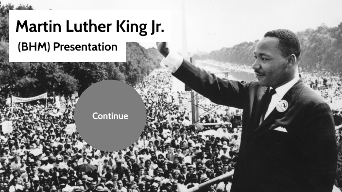 BHM (MLK Jr.) by Brian Biaku on Prezi