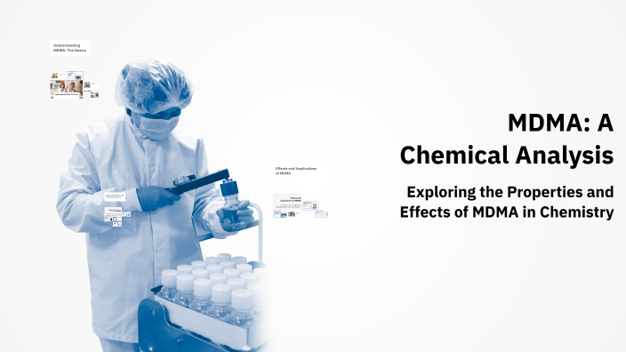 MDMA: A Chemical Analysis by Marc Garanto on Prezi
