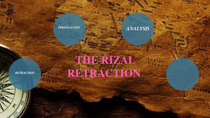 THE RIZAL RETRACTION by Maxriill won on Prezi