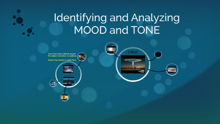 Identifying and Analyzing MOOD and TONE by Jason Hill on Prezi