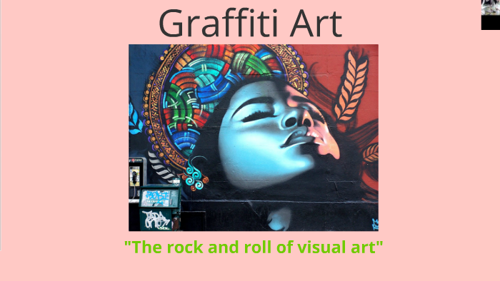 Graffiti Art by rebecca doerfer on Prezi