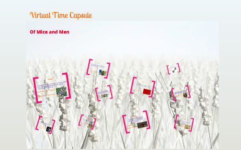 Virtual Time Capsule by Kyle Batezel on Prezi