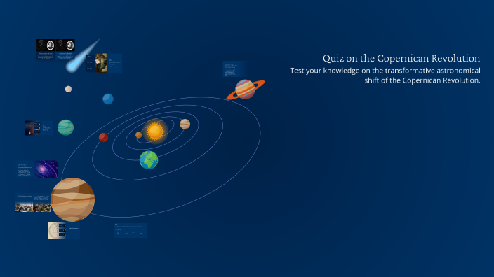 Quiz on the Copernican Revolution by Seth Gabriel Francisco on Prezi