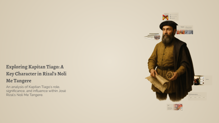 Exploring Kapitan Tiago: A Key Character in Rizal's Noli Me Tangere by ...