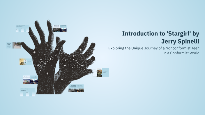 Introduction to 'Stargirl' by Jerry Spinelli by Kaitlyn Miller on Prezi