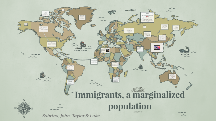 Immigrants, a marginalized group surrounding us by Sabrina Araújo on Prezi