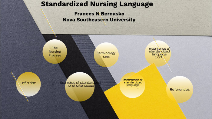 Standardized Nursing Language by FRANCES BERNASKO on Prezi