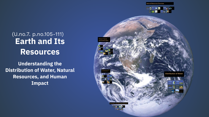 Earth and Its Resources by D J on Prezi