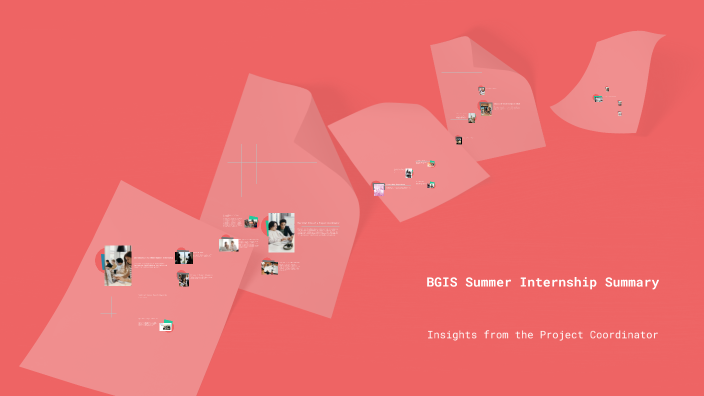 BGIS Summer Internship Summary by Liv Sands on Prezi