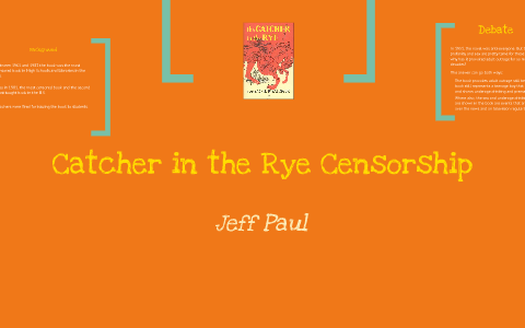 Catcher in the Rye Censorship by jeff paul
