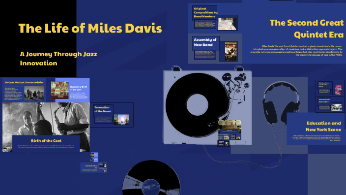 The Life of Miles Davis by Ian Riebel on Prezi