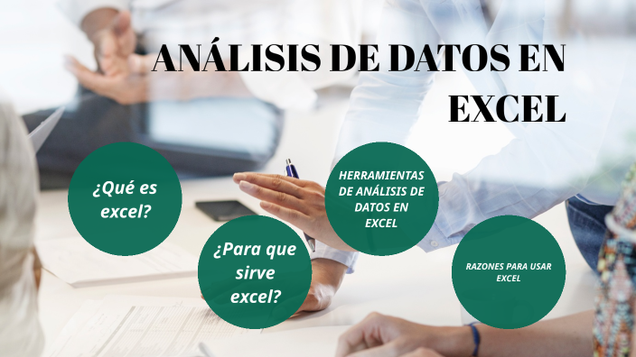 ANÁLISIS DE DATOS EN EXCEL by Alexis Jiménez Moreno on Prezi
