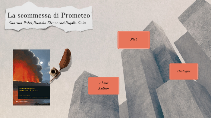 LA SCOMMESSA DI PROMETEO by Palvi Sharma on Prezi