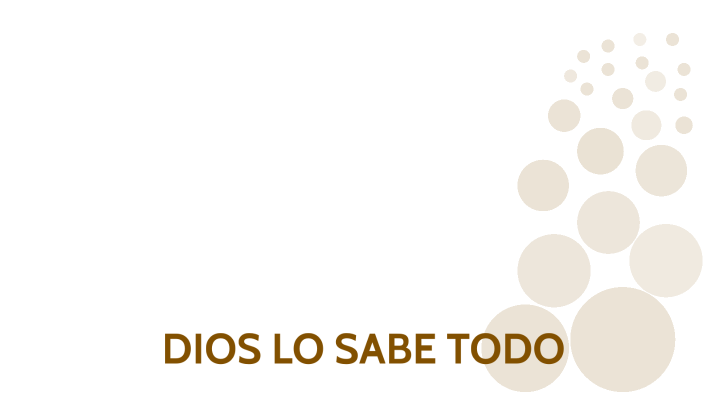 DIOS LO SABE TODO by Alvaro Ortega on Prezi