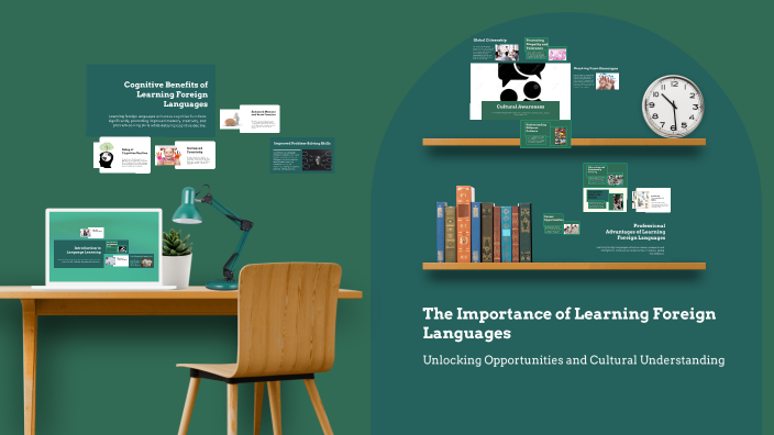 The Importance of Learning Foreign Languages by Milord on Prezi