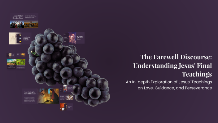 The Farewell Discourse: Understanding Jesus' Final Teachings by Jacob ...