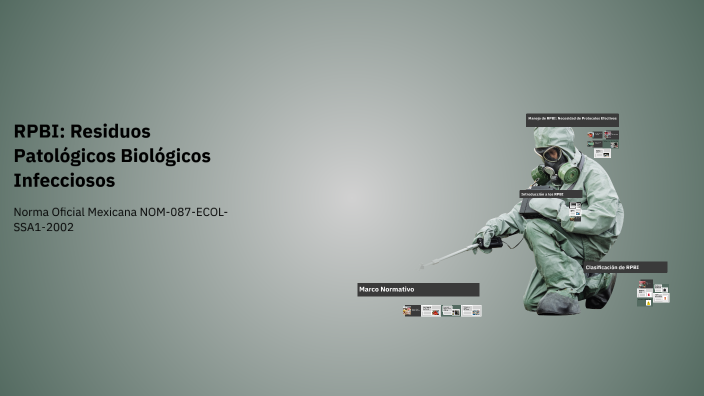 RPBI: Residuos Patológicos Biológicos Infecciosos by yade cb on Prezi