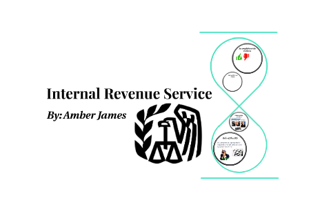 Internal Revenue Service by on Prezi