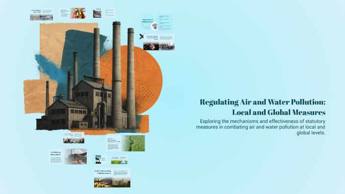 Regulating Air and Water Pollution: Local and Global Measures by Sunil ...