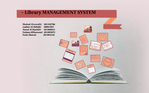 Library MANAGEMENT SYSTEM by Fatima Ahmed on Prezi