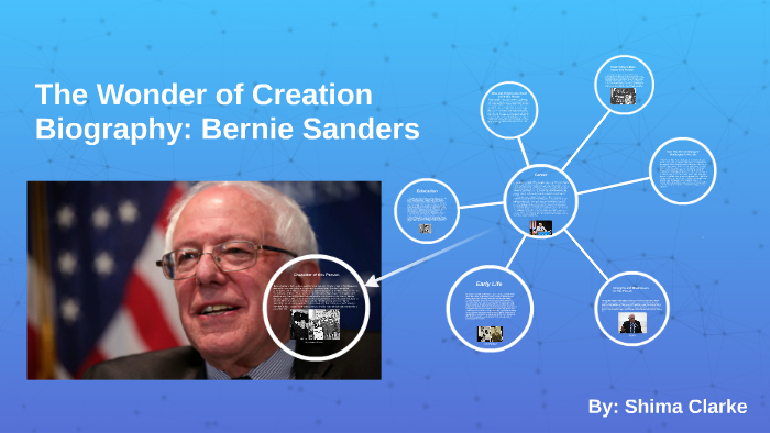 The Wonder of Creation Biography: Bernie Sanders by shima clarke on Prezi